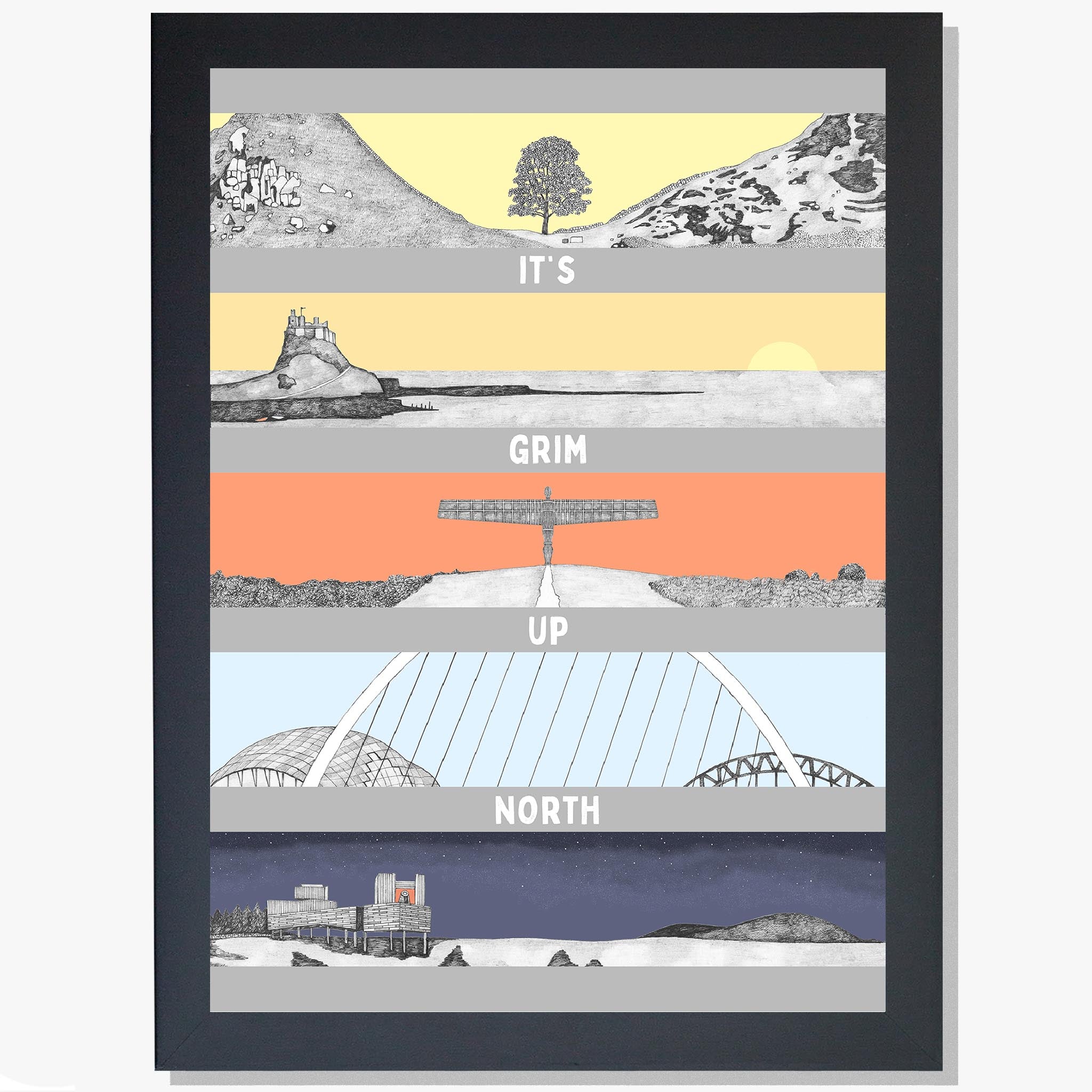 It's Grim Up North Print – Ben Holland Art